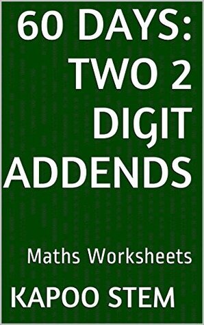 60 Days Math Addition Series: Two 2 Digit Addends, Daily Practice ...