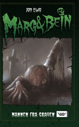 Mannen fra graven (Marg & Bein) by Jon Ewo | Goodreads