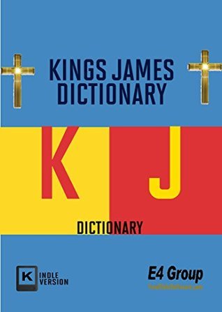 King James Dictionary (Active TOC) by Brandon Staggs | Goodreads