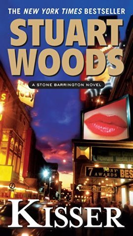 Kisser: A Stone Barrington Novel by Stuart Woods | Goodreads