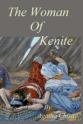 The Woman Of Kenite by Agatha Christie | Goodreads