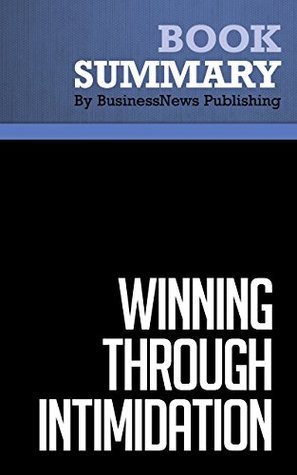 Summary: Winning Through Intimidation: Review and Analysis of Ringer's ...
