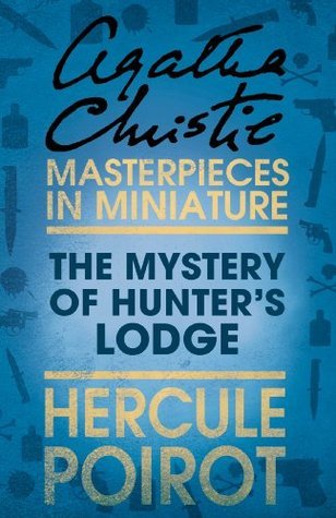 The Mystery of Hunter's Lodge: Hercule Poirot by Agatha Christie ...