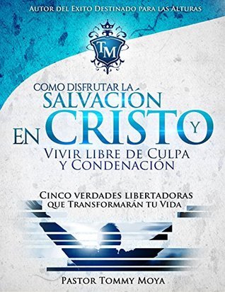 Mentiras Que Atan A Los Cristianos: Cinco verdades libertadoras que ...