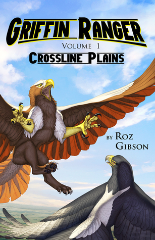 Crossline Plains (Griffin Ranger #1) by Roz Gibson | Goodreads