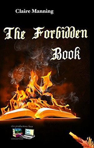 The Forbidden Book by Claire Manning | Goodreads