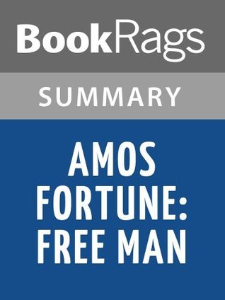 Summary & Study Guide Amos Fortune: Free Man, by Elizabeth Yates by ...