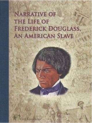 Narrative of the Life of Frederick Douglass, an American Slave by ...