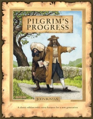 The Pilgrim's Progress by John Bunyan by John Bunyan | Goodreads