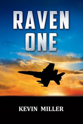 Raven One by Kevin Miller | Goodreads