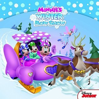 Minnie: Minnie's Winter Bow Show (Disney Storybook by Walt Disney ...