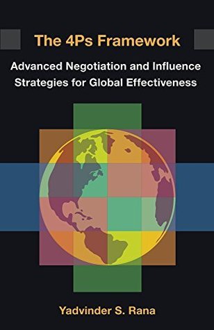 The 4Ps Framework: Advanced Negotiation and Influence Strategies for ...
