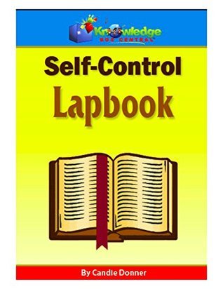 Self-Control Lapbook: Plus FREE Printable Ebook by Candie Donner ...