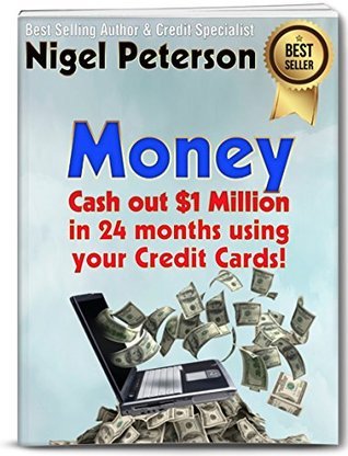 Money: Cash out $1 Million Dollars in the next 24 Months by Using Your ...