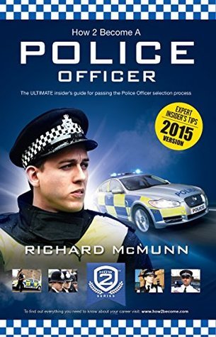 How To Become A Police Officer - The ULTIMATE Guide to Passing the ...