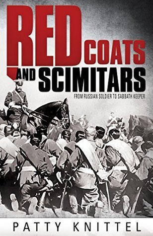 Red Coats and Scimitars by Patty Knittel | Goodreads