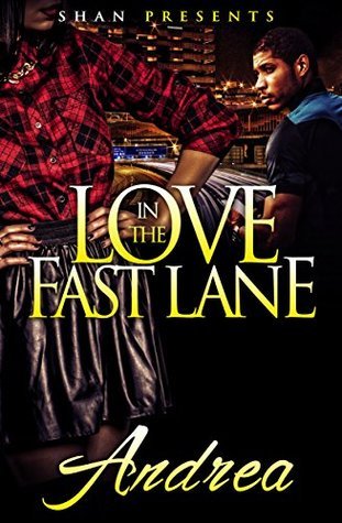 Love in the Fast Lane by Andrea. | Goodreads