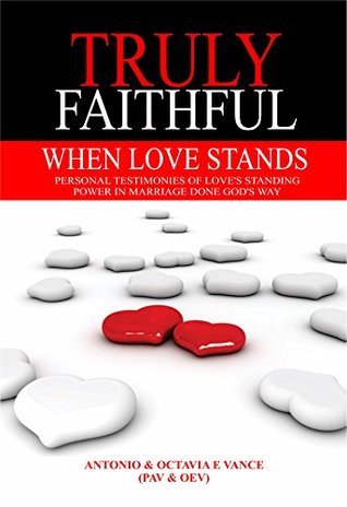 When Love Stands: Personal Testimonies of Love's Standing Power in ...
