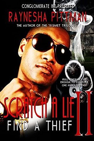 Scratch A Lie Find A Thief 2 by Raynesha Pittman | Goodreads