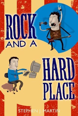 Rock and a Hard Place (Superchick Series) by Stephen J. Martin | Goodreads
