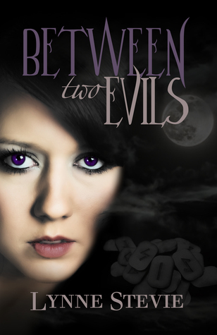 Between Two Evils by Lynne Stevie | Goodreads