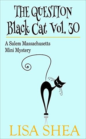 The Question (Black Cat #30) by Lisa Shea | Goodreads