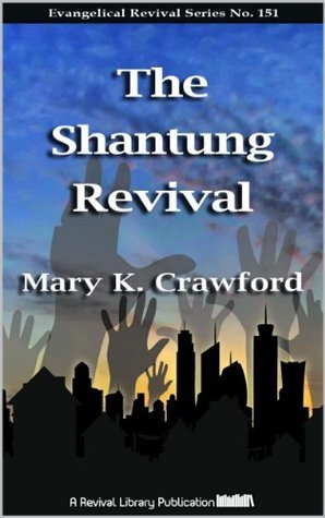 The Shantung Revival by Mary K. Crawford | Goodreads