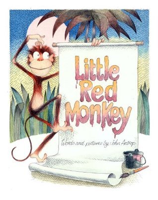 Little Red Monkey (Astrop's Fables) by John Astrop | Goodreads