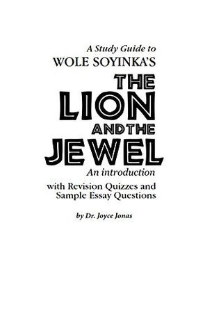 The Lion and the Jewel - Study Guide by Joyce Jonas | Goodreads
