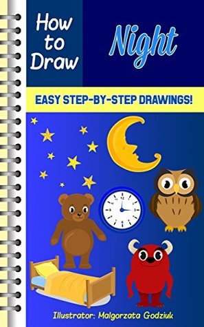 How to Draw Things of The Night: Easy Step by Step Drawing Lessons by ...