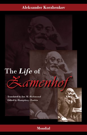 Zamenhof. The Life, Works and Ideas of the Author of Esperanto by ...