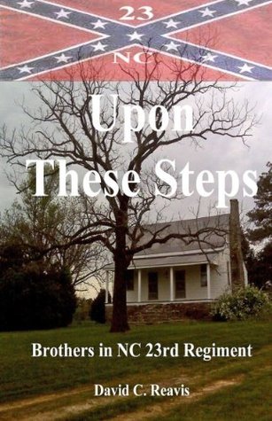 Upon These Steps by David Reavis | Goodreads