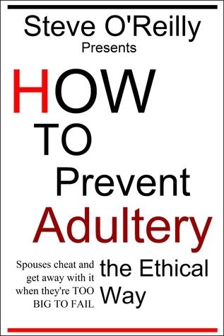 How to Prevent Adultery the Ethical Way: Spouses cheat and get away ...