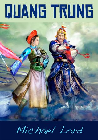 Quang Trung: The Tay Son uprising and the role played by Le Ngoc Han by ...