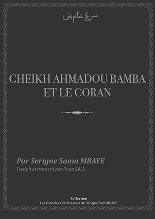 Cheikh Ahmadou Bamba Et Le Coran by Serigne Sam Mbaye | Goodreads