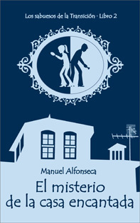 El misterio de la casa encantada by Manuel Alfonseca | Goodreads