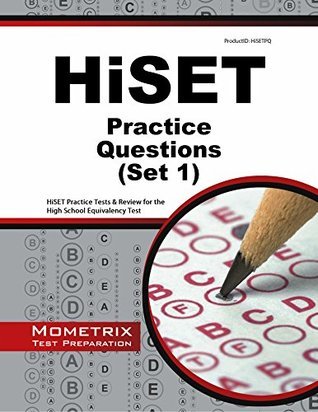 HiSET Practice Questions (First Set): HiSET Practice Tests & Exam ...