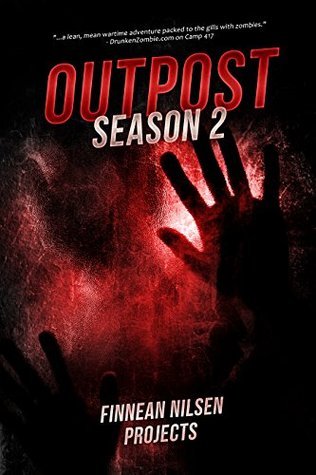 Outpost Season Two by Finnean Nilsen Projects | Goodreads