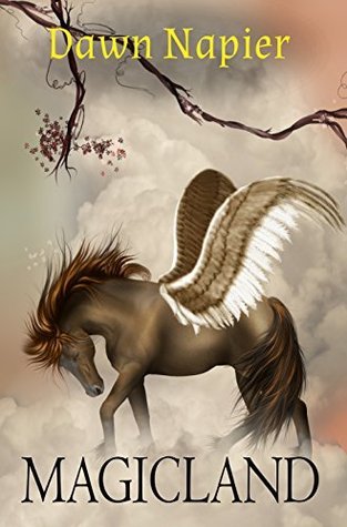 Magicland by Dawn Napier | Goodreads