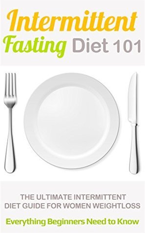 Intermittent fasting: for Beginners (2nd EDITION + BONUS CHAPTER ...