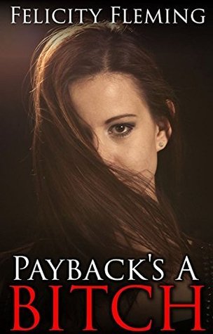 Payback's a Bitch: Interracial Bisexual Cuckold Erotica by Felicity ...