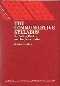 The Communicative Syllabus: Evolution, Design and Implementation by ...