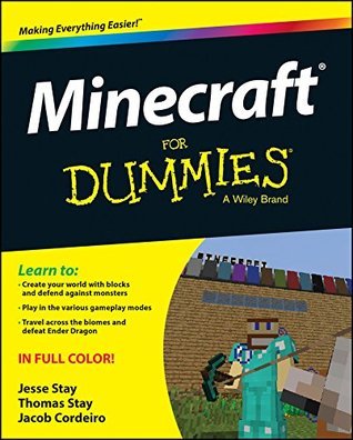 Minecraft For Dummies by Jesse Stay | Goodreads