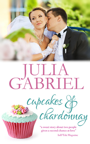 Cupcakes & Chardonnay by Julia Gabriel | Goodreads