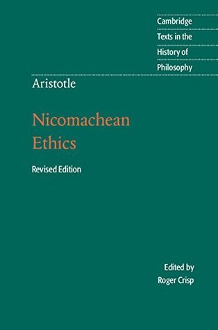 Aristotle: Nicomachean Ethics by Aristotle | Goodreads
