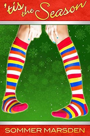 'tis the Season by Sommer Marsden | Goodreads