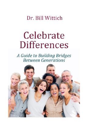 Celebrate Differences by Bill Wittich | Goodreads