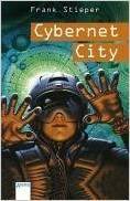 Cybernet City by Frank Stieper | Goodreads