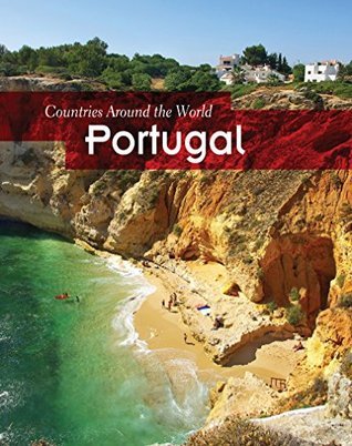 Portugal (Countries Around the World) by Charlotte Guillain | Goodreads