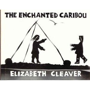 The Enchanted Caribou by Elizabeth Cleaver | Goodreads